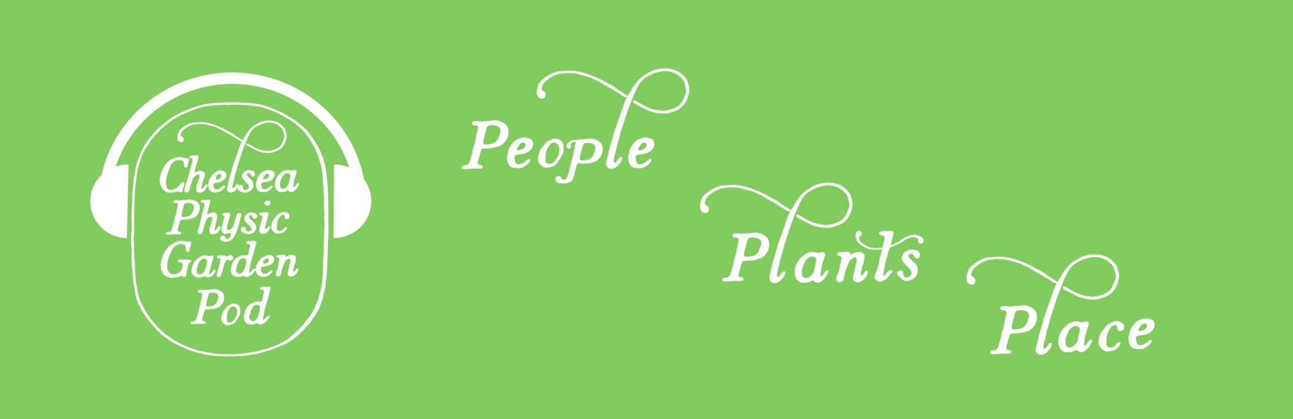 00 - Chelsea Physic Garden Podcast coming soon - Chelsea Physic Garden